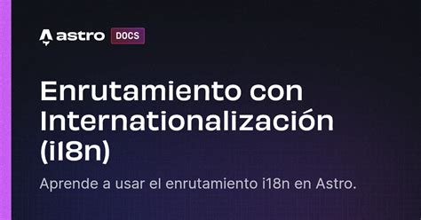 Enrutamiento Con Internationalización I18n Docs