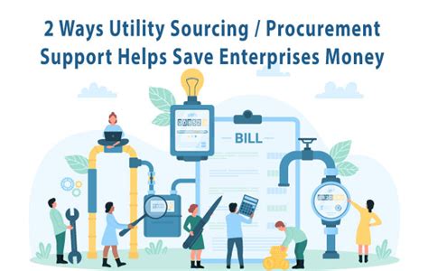 Utility Sourcing And Procurement The Proactive Way To Save Money Tellennium