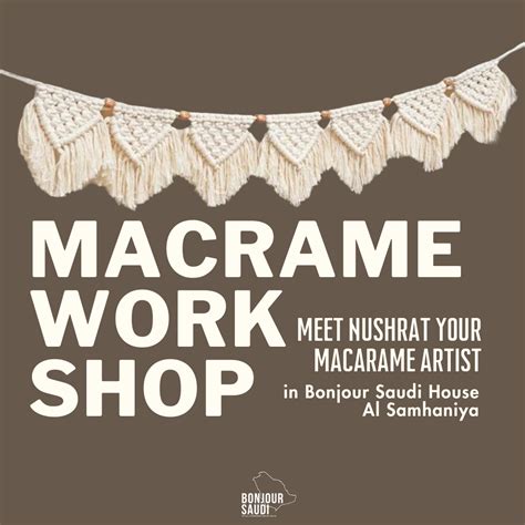 Macrame Workshop Bonjour Saudi Macrame Workshop Bonjour Saudi
