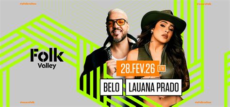 Folk Valley Apresenta Belo And Lauana Prado Em Valinhos Evento On