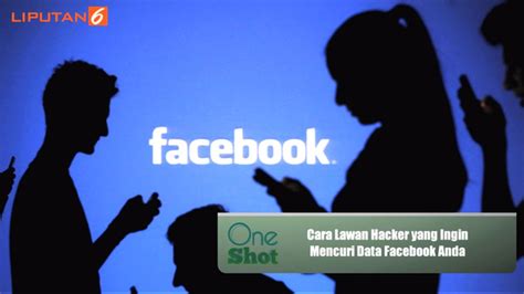 oneshot cara lawan hacker yang ingin mencuri data facebook anda