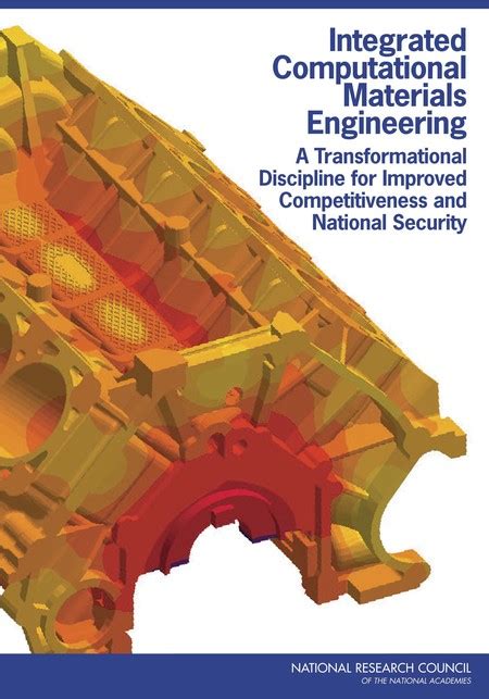 integrated computational materials engineering a transformational