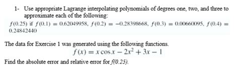 Solved 1 Use Appropriate Lagrange Interpolating Polynomials