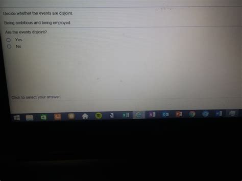 Solved Decide Whether The Events Are Disjoint Being