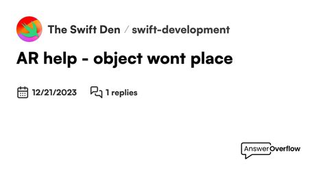 Ar Help Object Wont Place The Swift Den