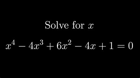 Solving A Quartic Equation Viewer Submitted Problem Youtube