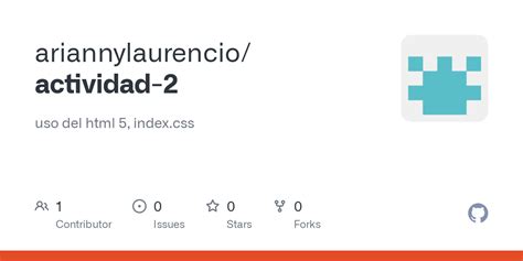 Github Ariannylaurencio Actividad Uso Del Html Index Css