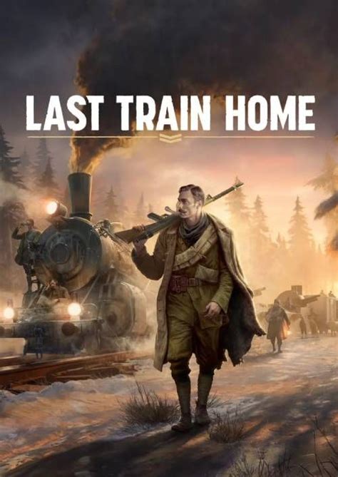Last Train Home Pc Cdkeys