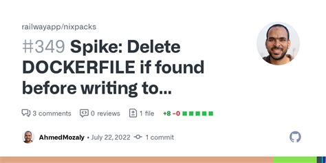 Spike Delete Dockerfile If Found Before Writing To Dockerfile By