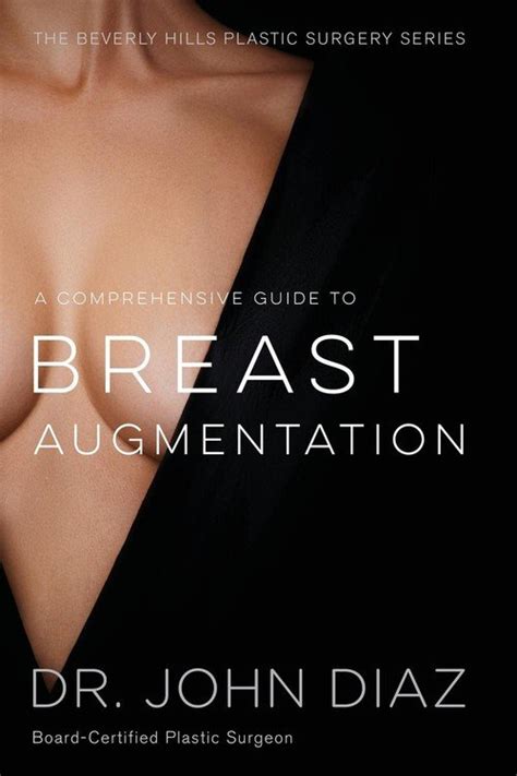 A Comprehensive Guide to Breast Augmentation Diaz Dr John Książka