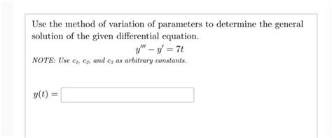 solved use the method of variation of parameters to
