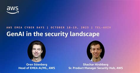 Shachar Hirshberg On Linkedin Aws Cloudsecurity Emeacyberdays Cybersecurity Innovation