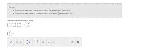 Solved Use Gaussian Elimination To Solve
