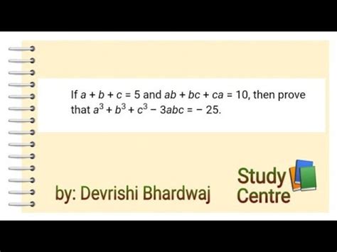 If a b c and ab bc ca then prove that a³ b³ c³ abc YouTube