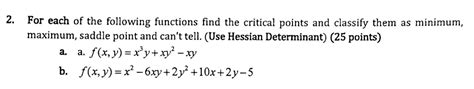 Solved For Each Of The Following Functions Find The Critical