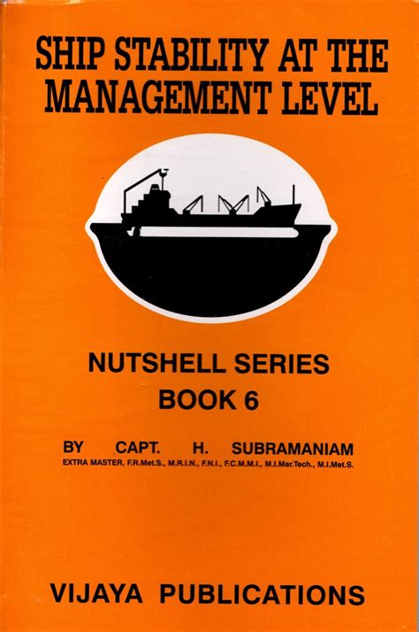 Ship Stability At The Management Level Nutshell Series Book 6 Capt
