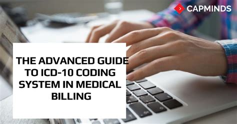The Advanced Guide To ICD Coding System In Medical Billing CapMinds