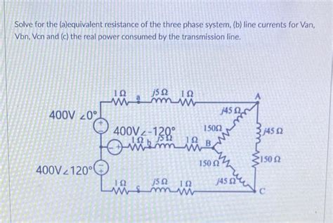 Solved Solve For The Aequivalent Resistance Of The Three
