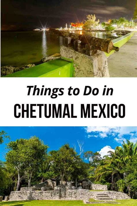 7 Things To Do In Chetumal Mexico You Dont Want To Miss