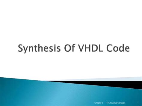PPT Synthesis Of VHDL Code PowerPoint Presentation Free Download ID