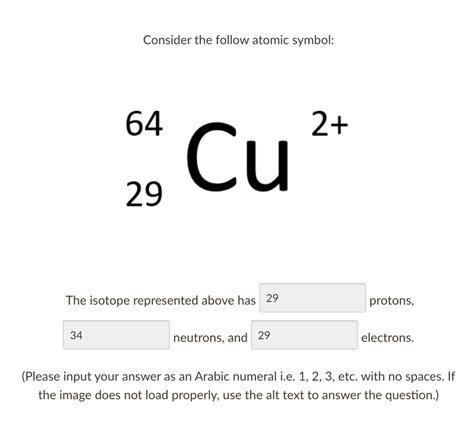 Solved Consider The Follow Atomic Symbol The Isotope Represented