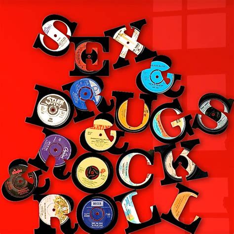 Sex Drugs Rock Roll