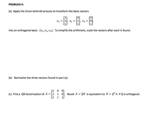 solved apply the gram schmidt process to transform the basis
