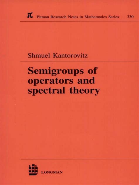 Semigroups Of Operators And Spectral Theory Research Notes In