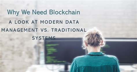 Why We Need Blockchain For Modern Data Management 2025