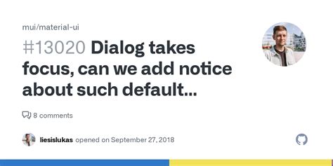 Dialog Takes Focus Can We Add Notice About Such Default Behavior In Docs · Issue 13020 · Mui