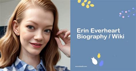 Erin Everheart Biography Wiki Age Height Family Photos More