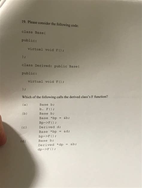 solved 19 please consider the following code class base