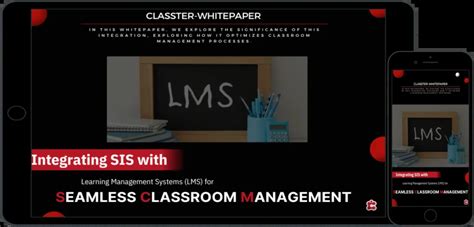 Integrating SIS With Learning Management Systems For Seamless Classroom Management Classter
