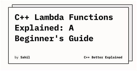 C Lambda Functions Explained A Beginners Guide Cppbe