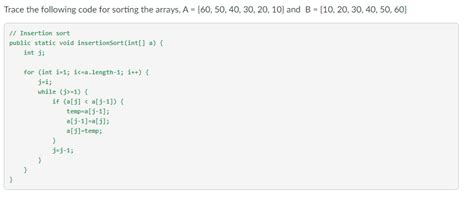 Solved Trace The Following Code For Sorting The Arrays A