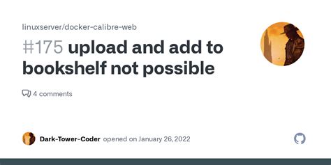 upload and add to bookshelf not possible · issue 175 · linuxserver docker calibre web · github