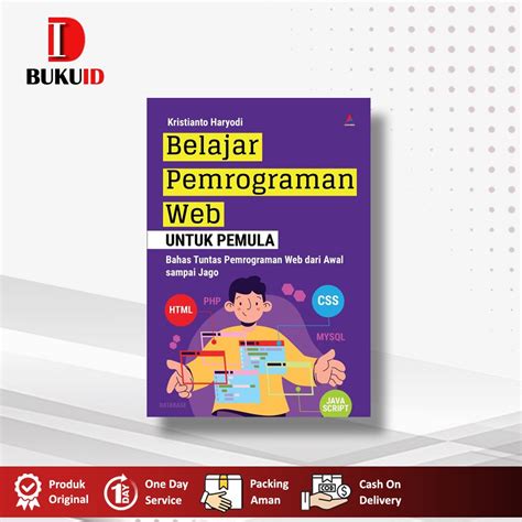 Jual Buku Belajar Pemrograman Web Untuk Pemula Bahas Tuntas Pemrograman Web Dari Awal Sampai