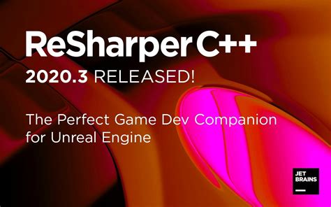 resharper c 2020 3 for unreal engine unrealheadertool integration