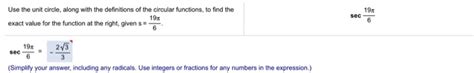 Solved Use The Unit Circle Along With The Definitions Of Chegg