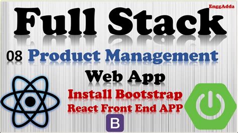 Full Stack Web App React Spring Boot Adding Bootstrap In Front End App L08 Enggadda Youtube