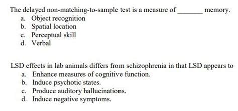 Solved Memory The Delayed Non Matching To Sample Test Is A