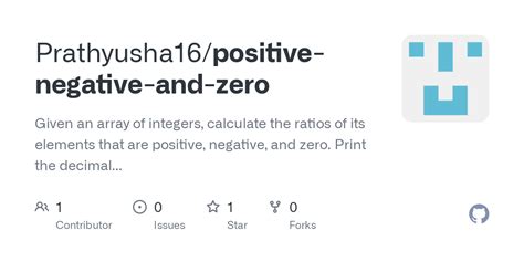 Github Prathyusha16positive Negative And Zero Given An Array Of Integers Calculate The