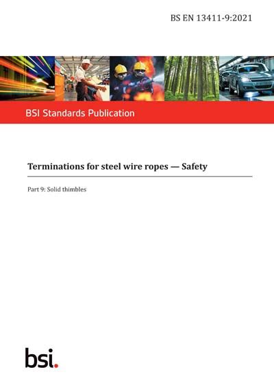 Bs En 13411 92021 Terminations For Steel Wire Ropes Safety Solid