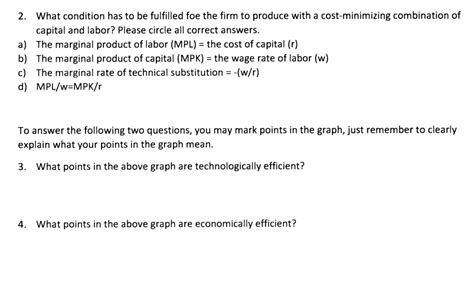 The Above Graph Shows A Firm S Isoquants And Isocost Chegg Com