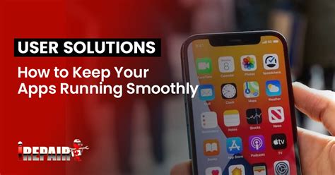User Solutions For App Crashes How To Keep Your Apps Running Smoothly
