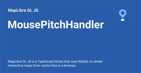 Mousepitchhandler Maplibre Gl Js