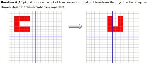 solved question 15 pts write down set of transformations that will