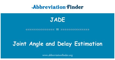 Jade 定义 钩椎关节角度和时延估计 Joint Angle And Delay Estimation