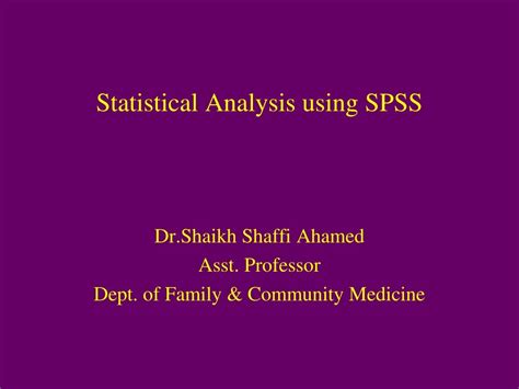 Ppt Statistical Analysis Using Spss Powerpoint Presentation Free Download Id 8534096