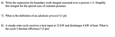 Solved 6 Write The Expression For Boundary Work Integral